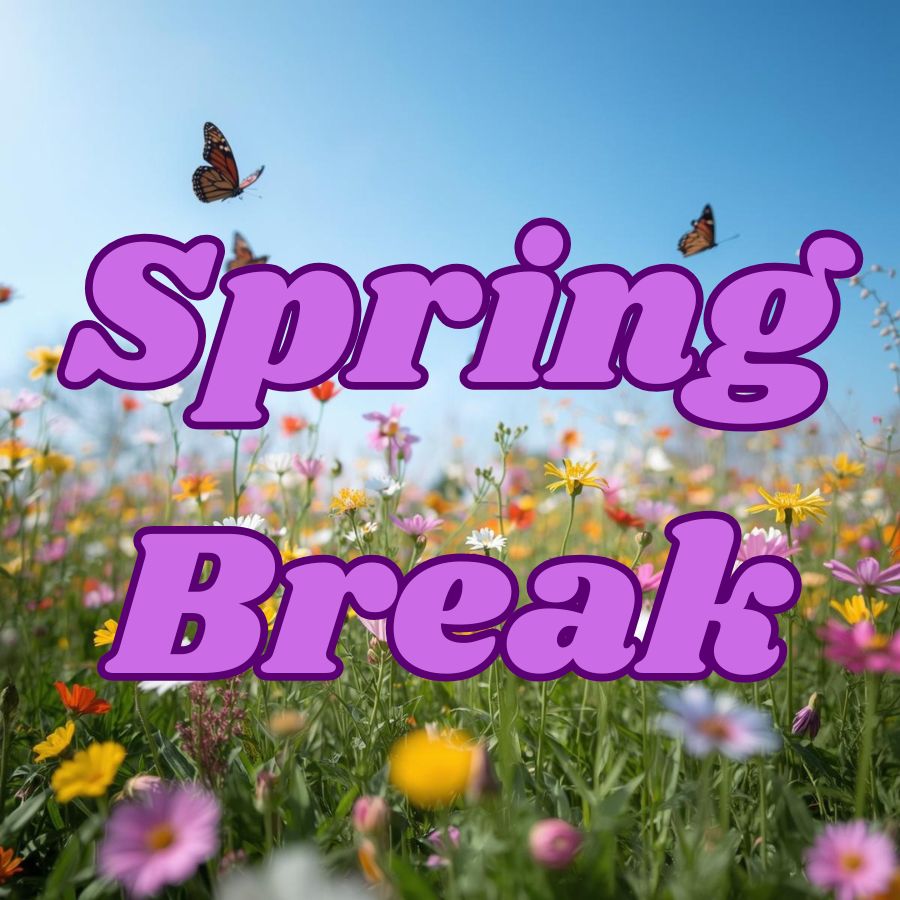 Spring Break | Northeast Baptist School